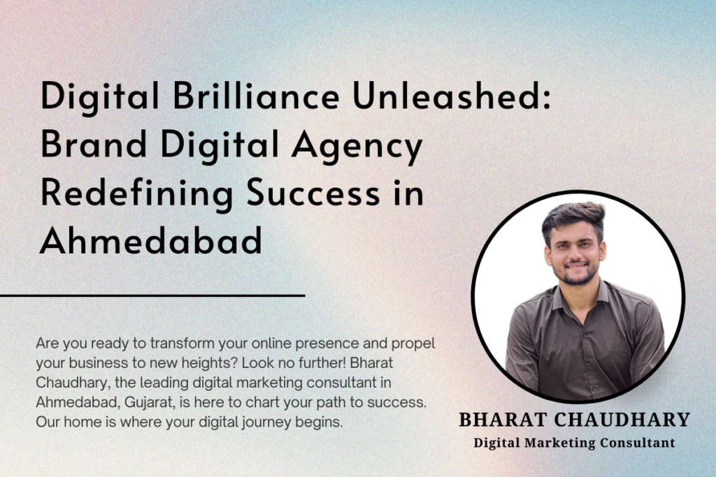 Digital Brilliance Unleashed: Brand Digital Agency Redefining Success ...