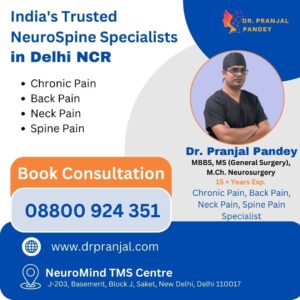 Dr. Pranjal Pandey: Redefining Neurosurgical Excellence in Delhi NCR ...